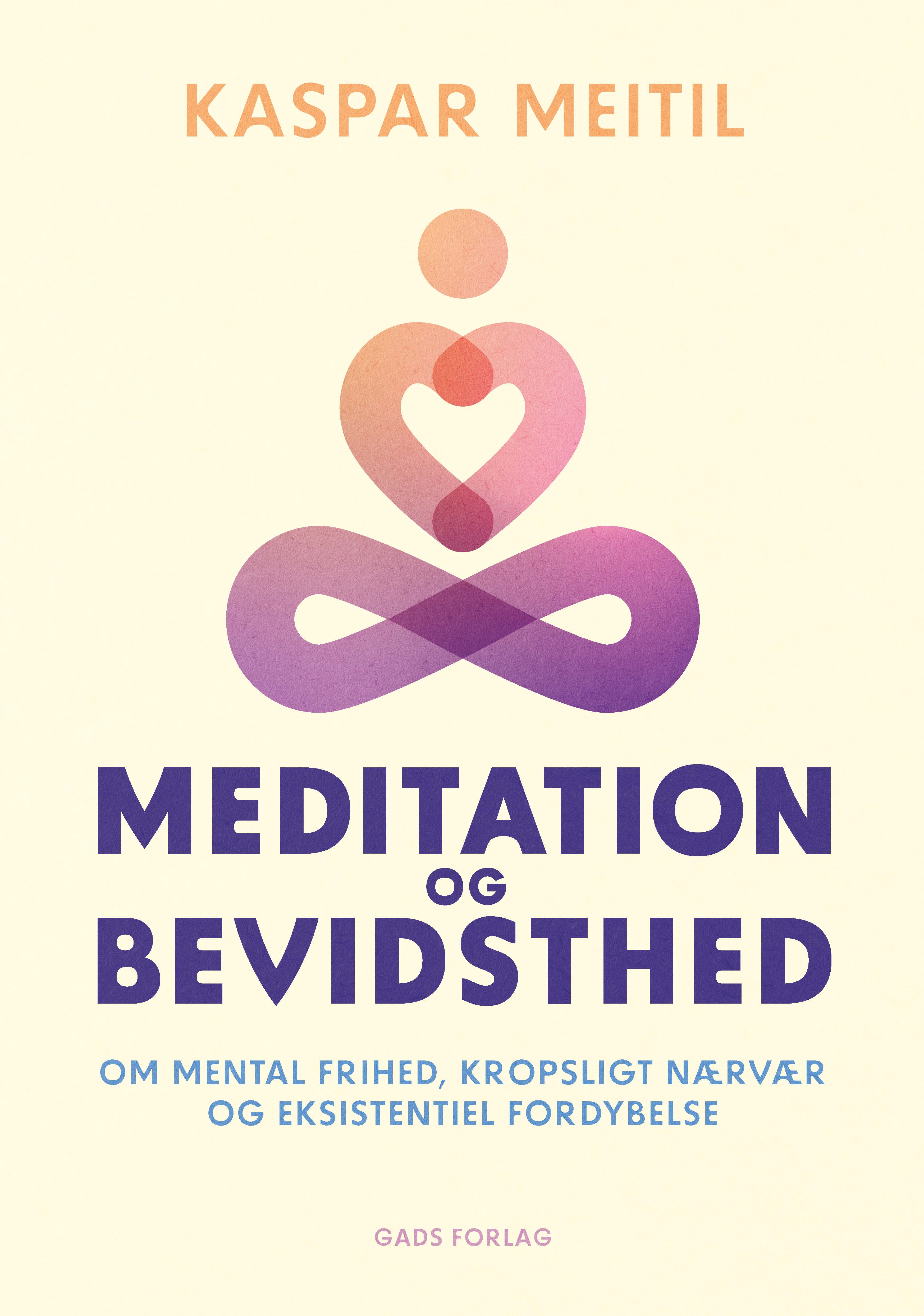 Meditation og bevidsthed | Gads Forlag